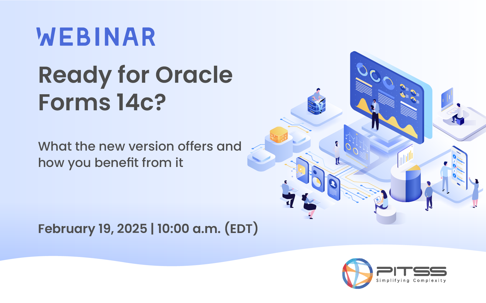 Webinar Ready for Oracle Forms 14c - Pitss