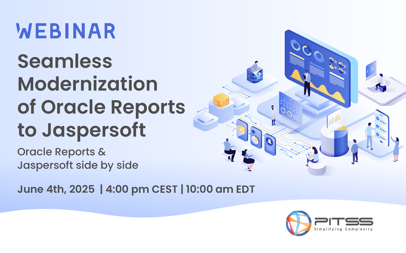 Webinar Seamless Modernization Of Oracle Reports To Jaspersoft Pitss